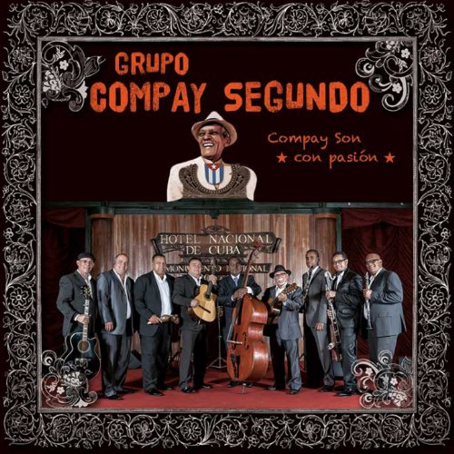 Play Compay Son Con Pasión by Grupo Compay Segundo on Amazon Music