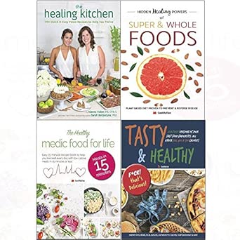 Healing kitchen, hidden healing powers, healthy medic food for life and ...