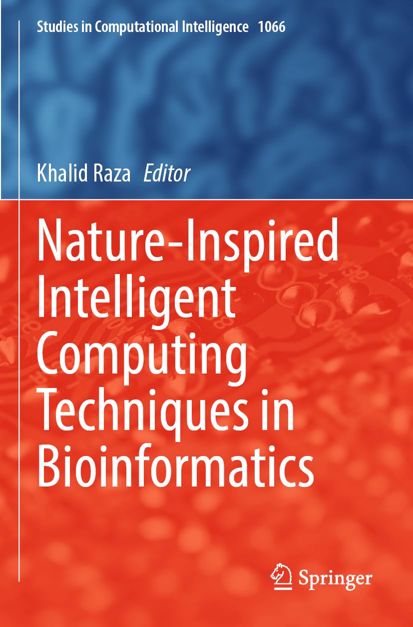 Buy Nature-Inspired Intelligent Computing Techniques in Bioinformatics ...