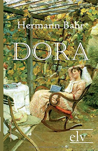Amazon.com: Dora (German Edition): 9783862673186: Bahr, Hermann: Books