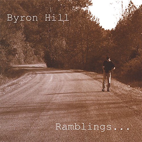 Amazon Music - Byron HillのRamblings - Amazon.co.jp
