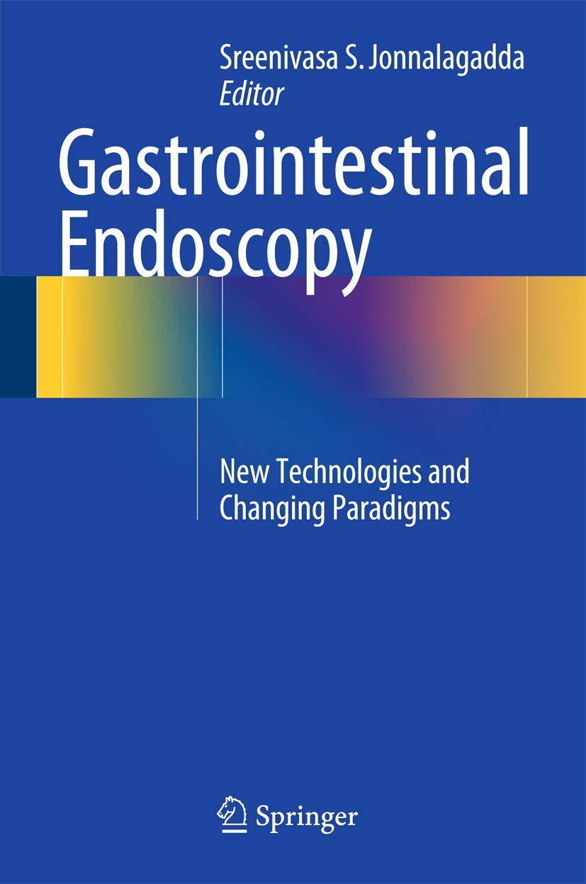 Gastrointestinal Endoscopy: New Technologies and Changing Paradigms ...