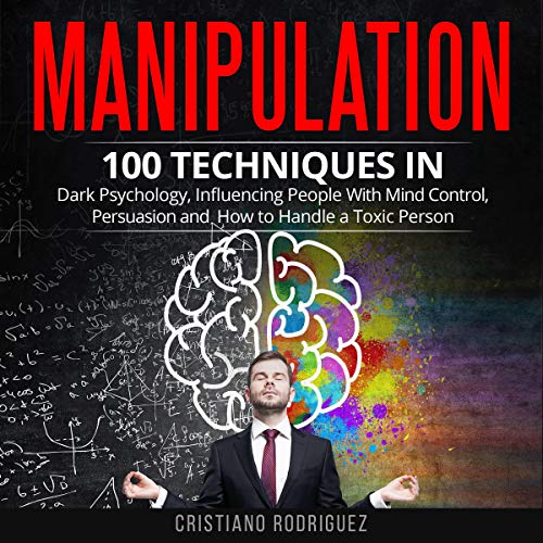 Amazon.com: Methods of Manipulation: Use the Psychology of Persuasion ...