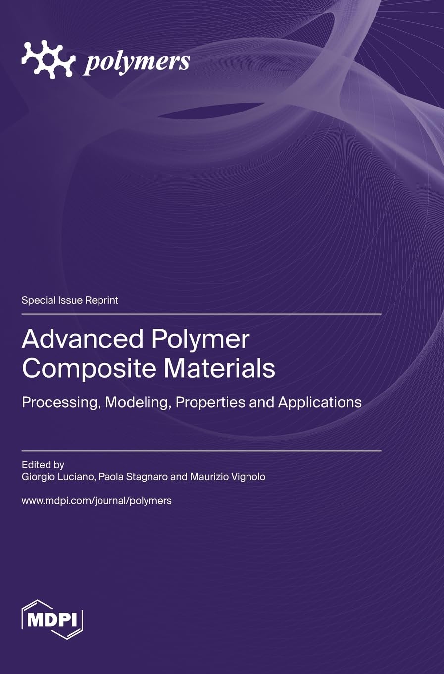 Buy Advanced Polymer Composite Materials: Processing, Modeling ...