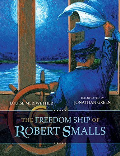 The Freedom Ship of Robert Smalls (Young Palmetto Books) - Kindle ...