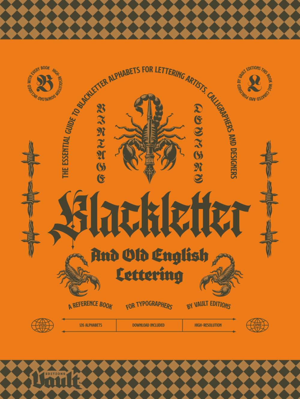 Blackletter and Old English Lettering Reference Book: The Essential ...