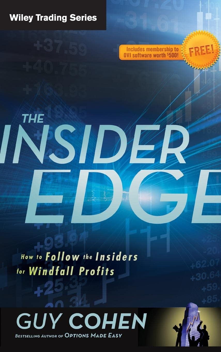 The Insider Edge: How to Follow the Insiders for Windfall Profits ...