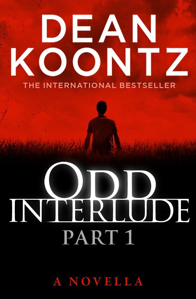 Odd Interlude Part One - Kindle edition by Koontz, Dean. Literature ...