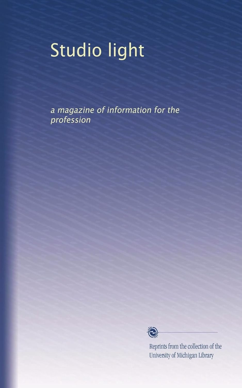 Amazon.com: Studio light: a magazine of information for the profession ...