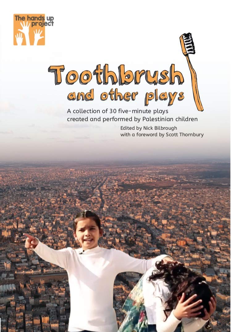 Toothbrush & Other plays: Nick Bilbrough: 9781908531568: Amazon.com: Books