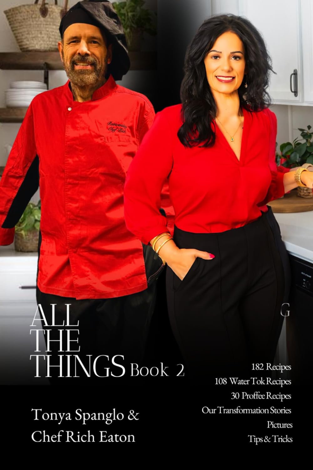 Now We're Cooking: All The Things Book 2: Eaton, Chef Rich, Spanglo ...