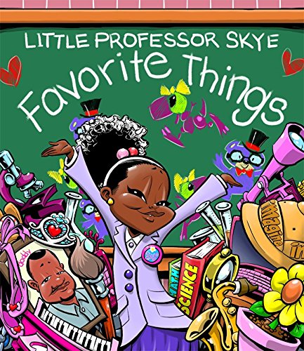 Little Professor Skye: Favorite Things: Munson W. Steed, Kareem Kenyada ...