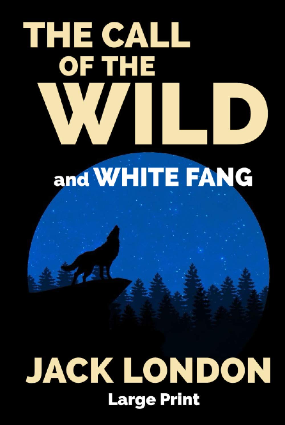 Amazon.com: The Call of the Wild and White Fang: Large Print ...