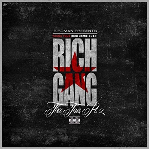 Amazon Music UnlimitedでRich GangのTha Tour Pt 2を