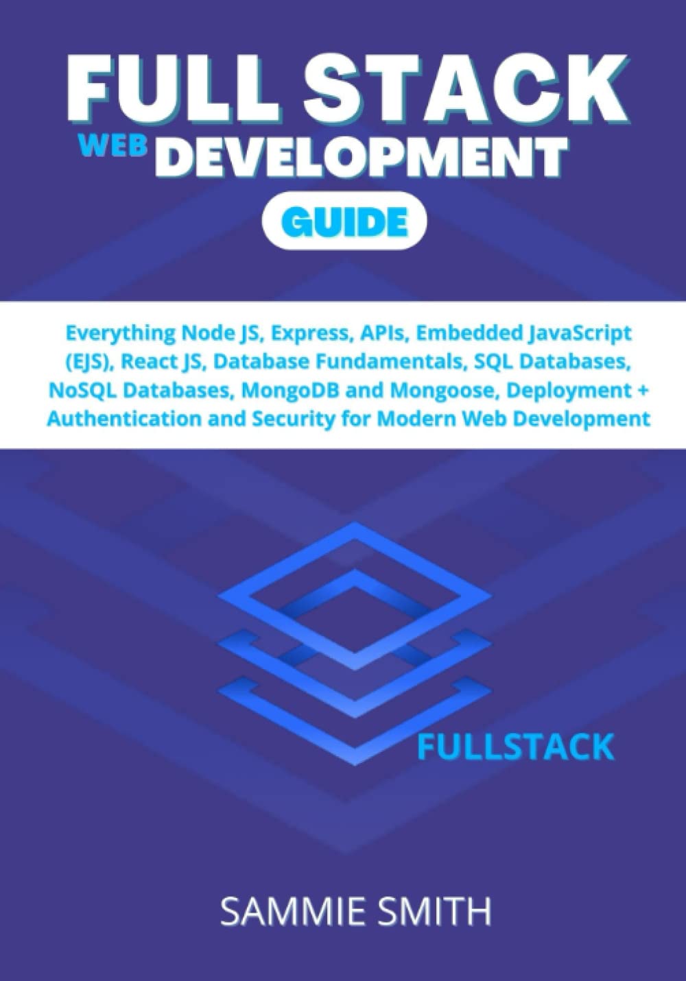 Full Stack Web Development Guide Everything Node Js Express Apis