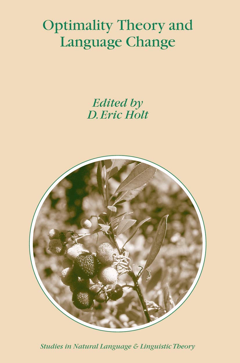 Amazon.com: Optimality Theory and Language Change (Studies in Natural Language and Linguistic ...