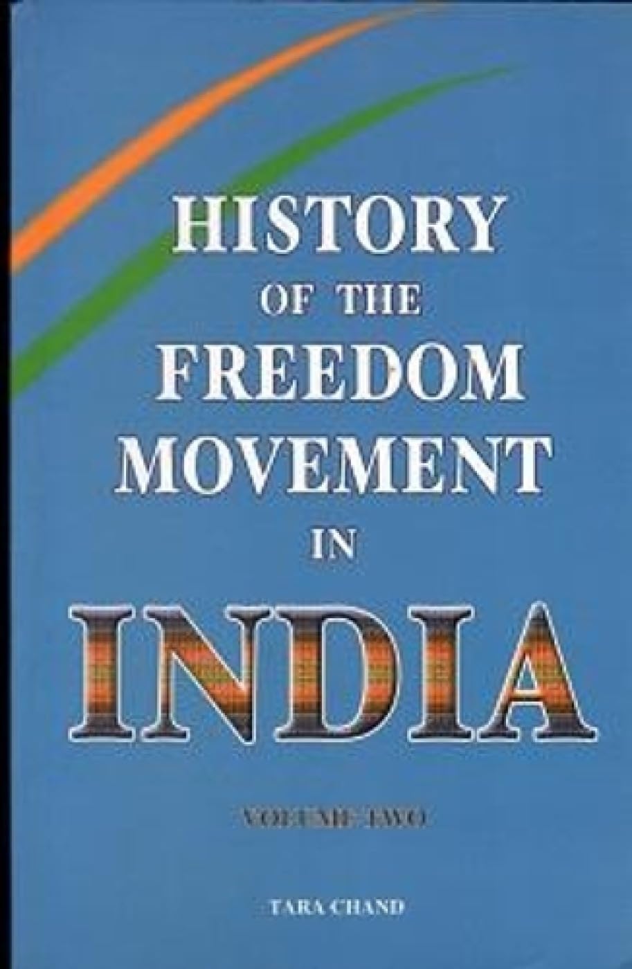 Buy History of the Freedom Movement in India - Vol. II Book Online at ...