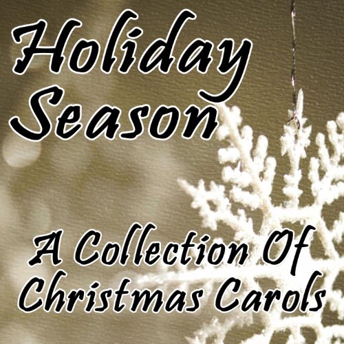 Play Holiday Season (A Collection Of Christmas Carols) by Djg Symphony ...