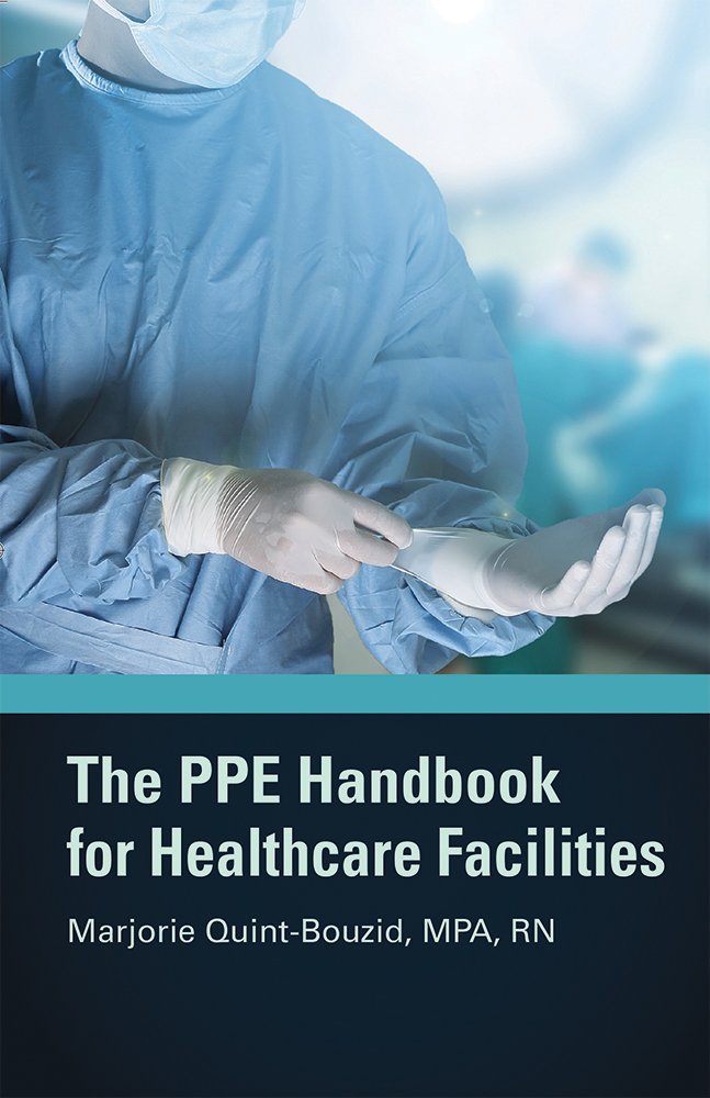 Amazon.com: The PPE Handbook for Healthcare Facilities: 9781683080978 ...