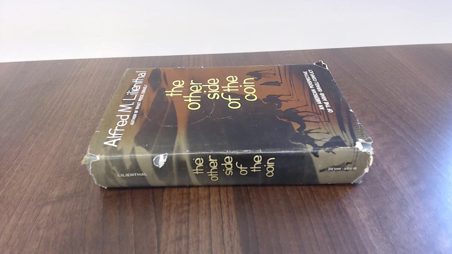 The other side of the coin;: An American perspective of the Arab ...