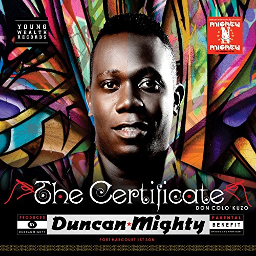 Amazon.com: The Certificate : Duncan Mighty (Port Harcourt 1st Son ...