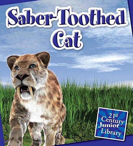 Saber-Toothed Cat: Zeiger, Jennifer, Cap, Timothy: 9781633623866: Books ...