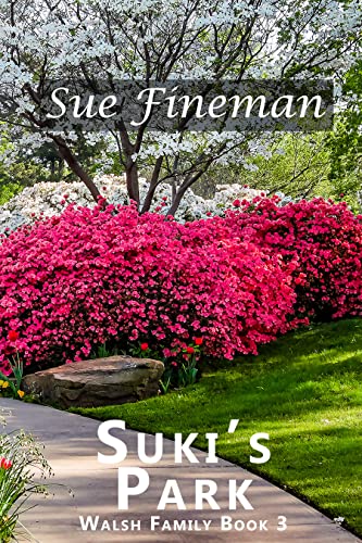 Suki's Park (Walsh Family series Book 3) eBook : Fineman, Sue: Amazon ...