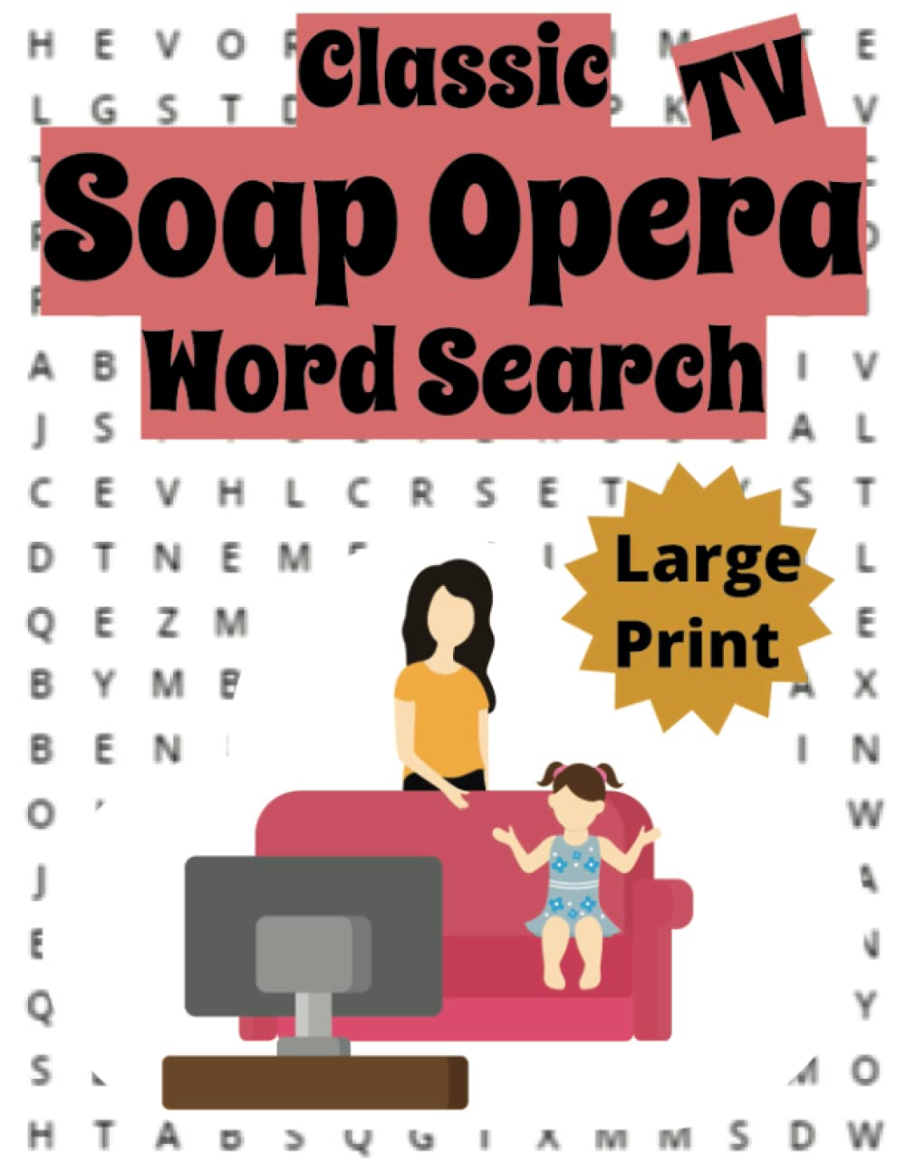 Classic TV Soap Opera Word Search Large Print: Daytime Drama Word Find ...