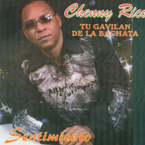 Sentimiento : Chenny Rico: Amazon.fr: Téléchargement de Musique