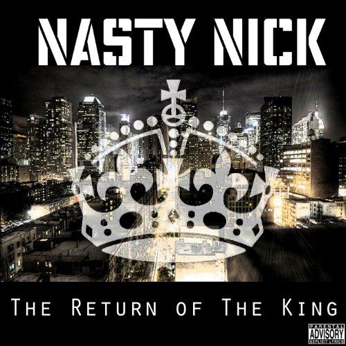 Play The Return of the King (Bow Down) by Nasty Nick on Amazon Music ...