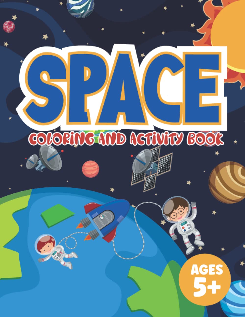 Buy Space Coloring and Activity Book for Kids Ages 5-12: Coloring ...