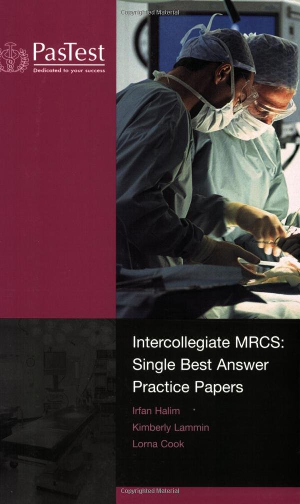 Intercollegiate MRCS Single Best Answer Practice Papers: I. Halim: 9781904627777: Amazon.com: Books