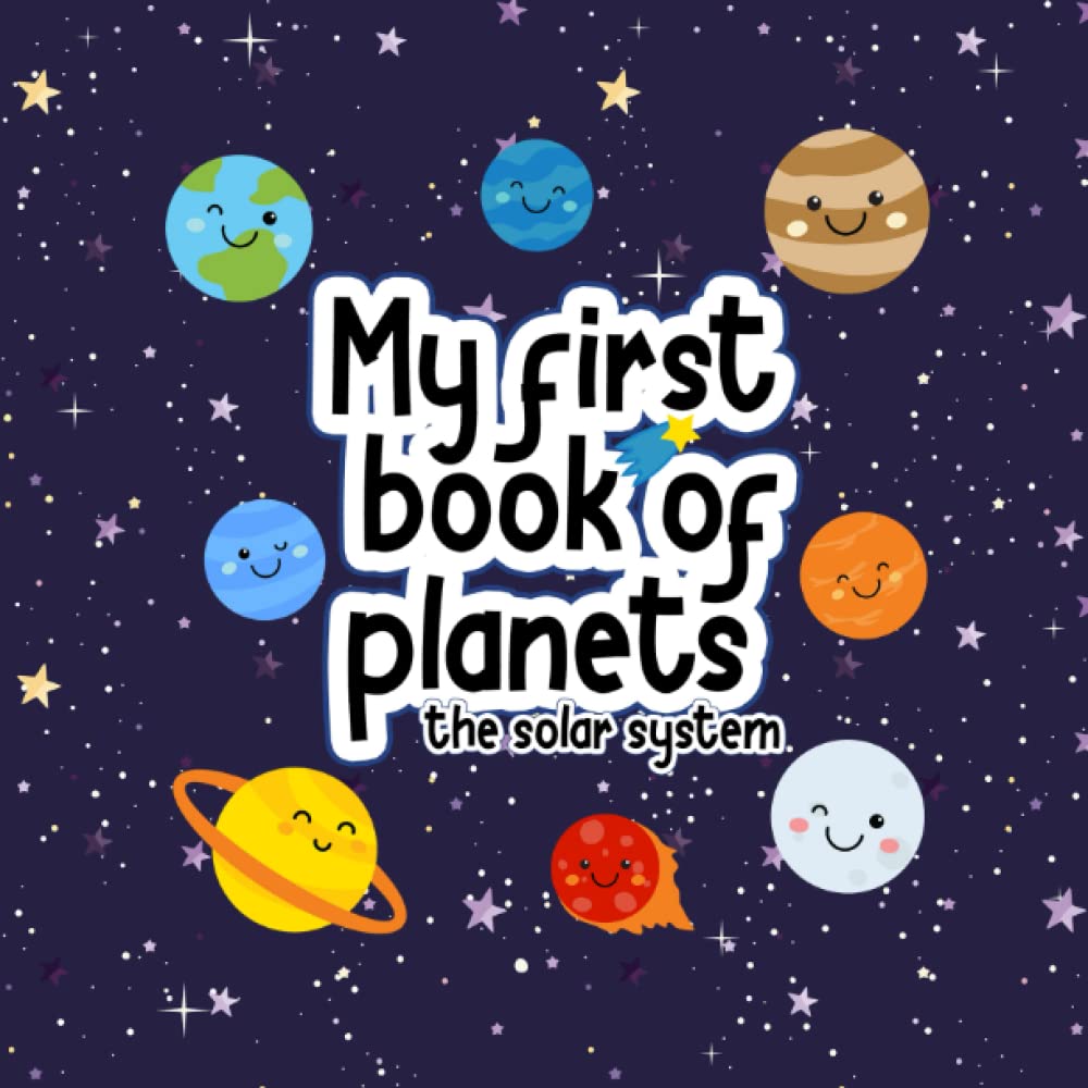 My First Book of Planets: The Solar System for Kids : Parkerson, M. J ...