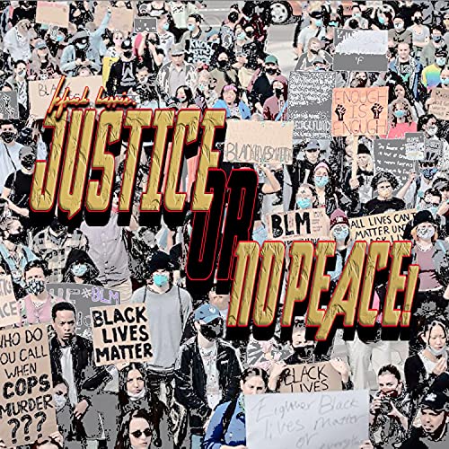 JUSTICE OR NO PEACE! de Kfresh Harris en Amazon Music Unlimited