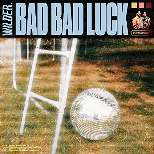 Bad Bad Luck de Wilder. en Amazon Music Unlimited