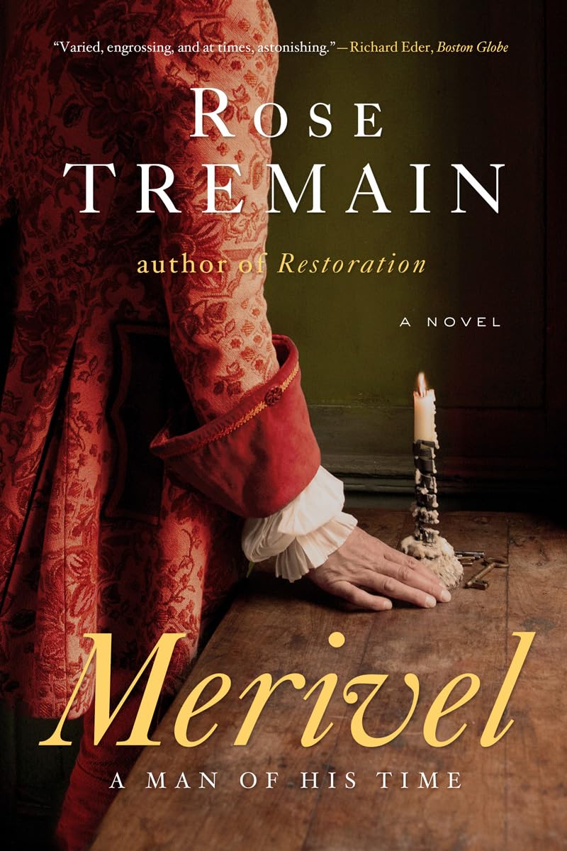 Amazon.com: Merivel: A Man of His Time: 9780393348934: Tremain, Rose: Books