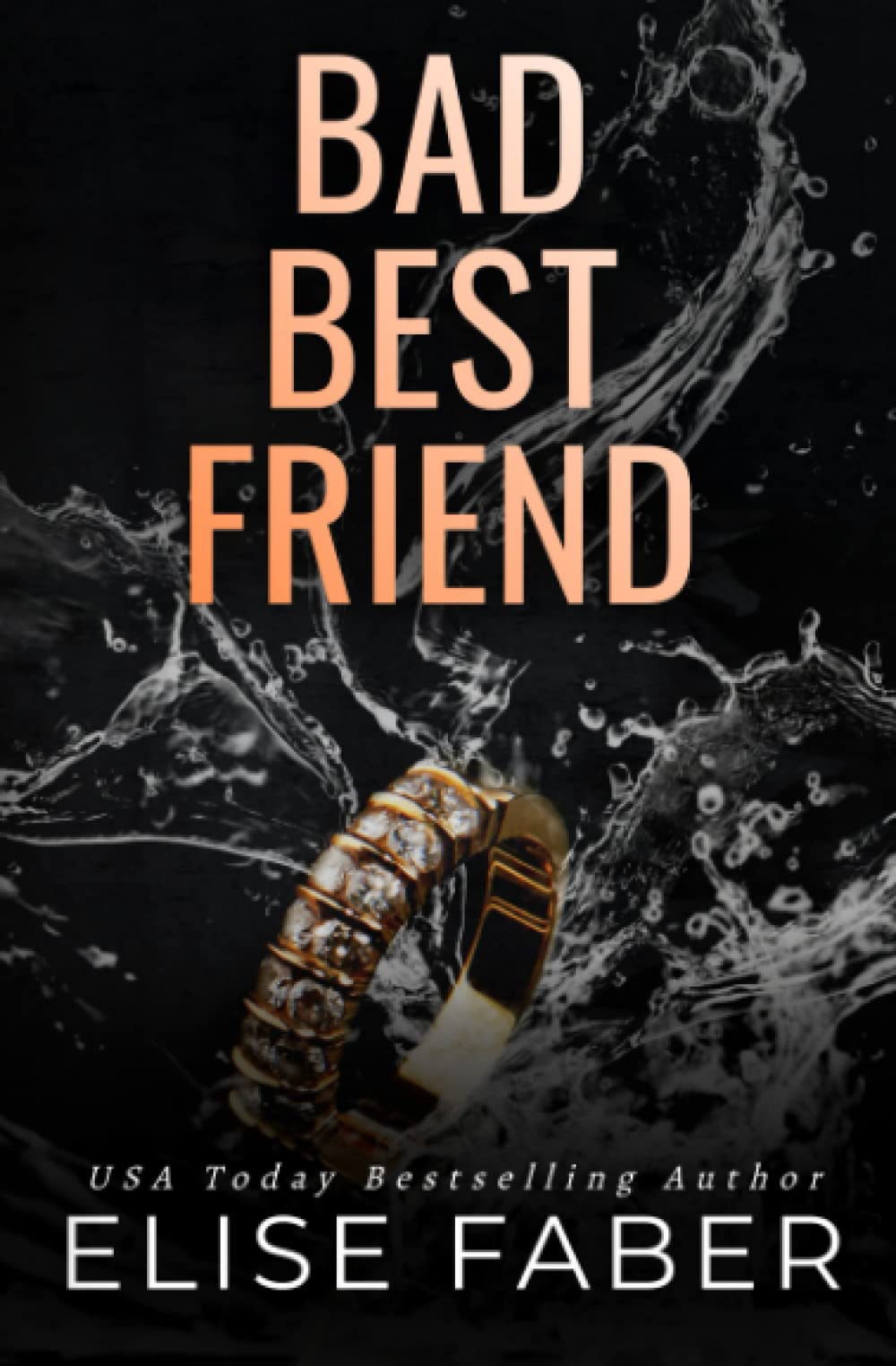 Bad Best Friend (Billionaire's Club): Faber, Elise: 9781637490426 ...