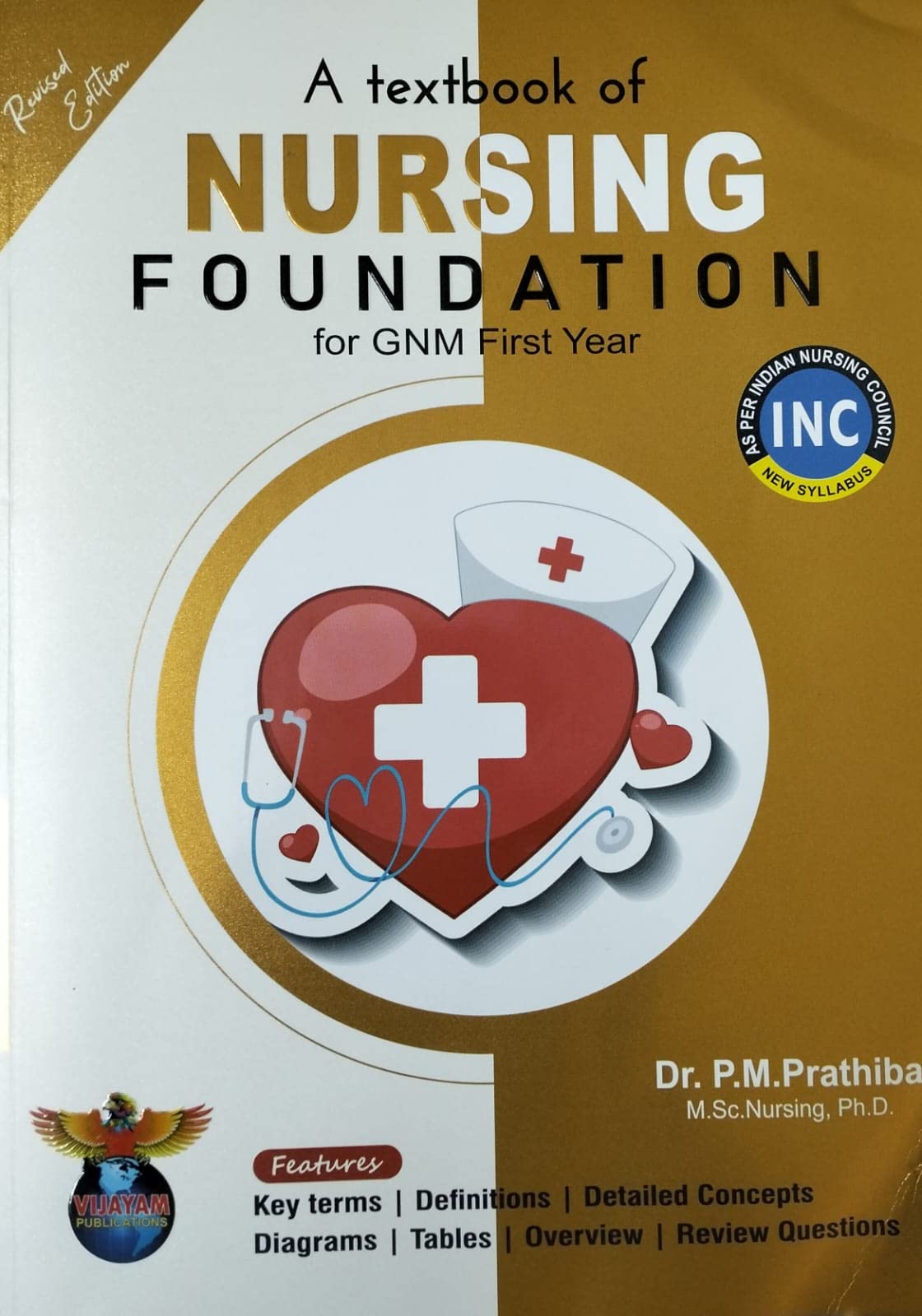 Buy A Textbook of Nursing Foundation for GNM First Year, 2023 As per INC Syllabus Book Online at ...