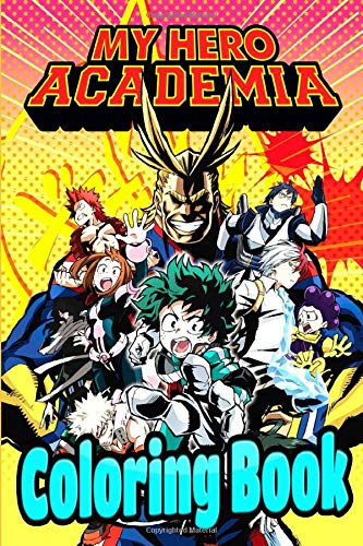 Buy My Hero Academia Coloring Book: my hero academia, boku no hero ...