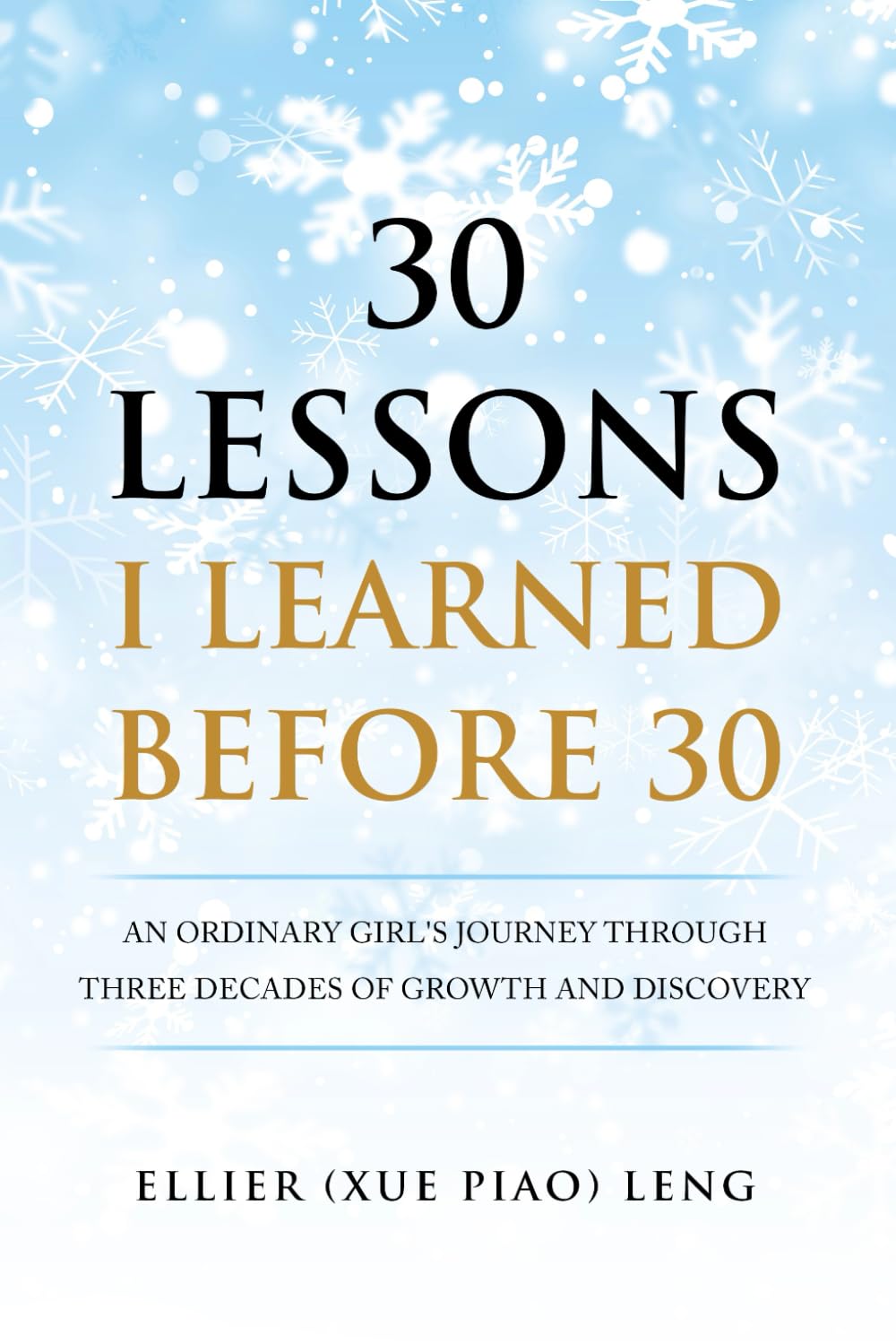 30 Lessons I Learned Before 30: An Ordinary Girl's Journey Through ...