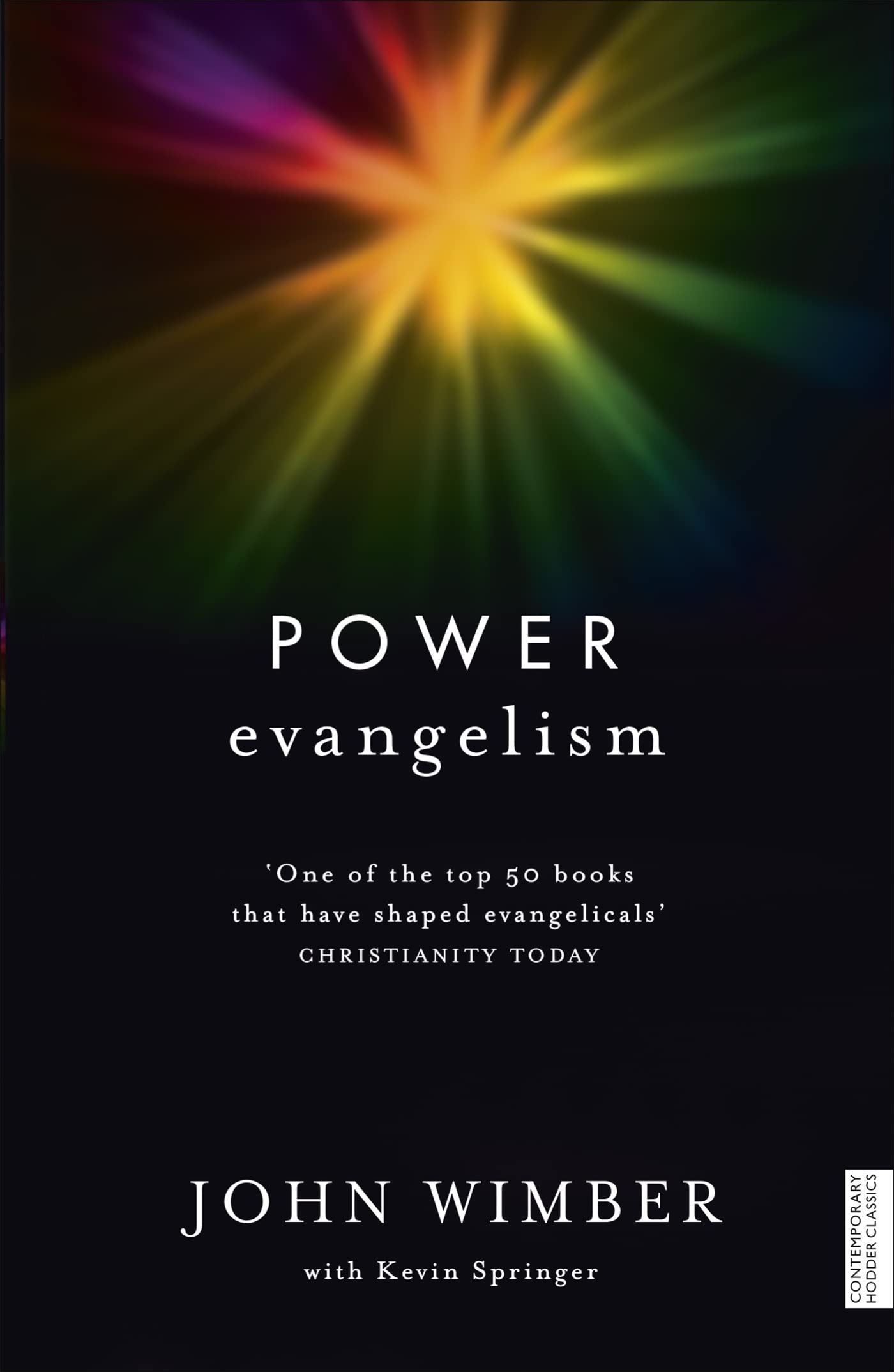 Power Evangelism: Amazon.co.uk: Springer, Kevin, Wimber, John ...