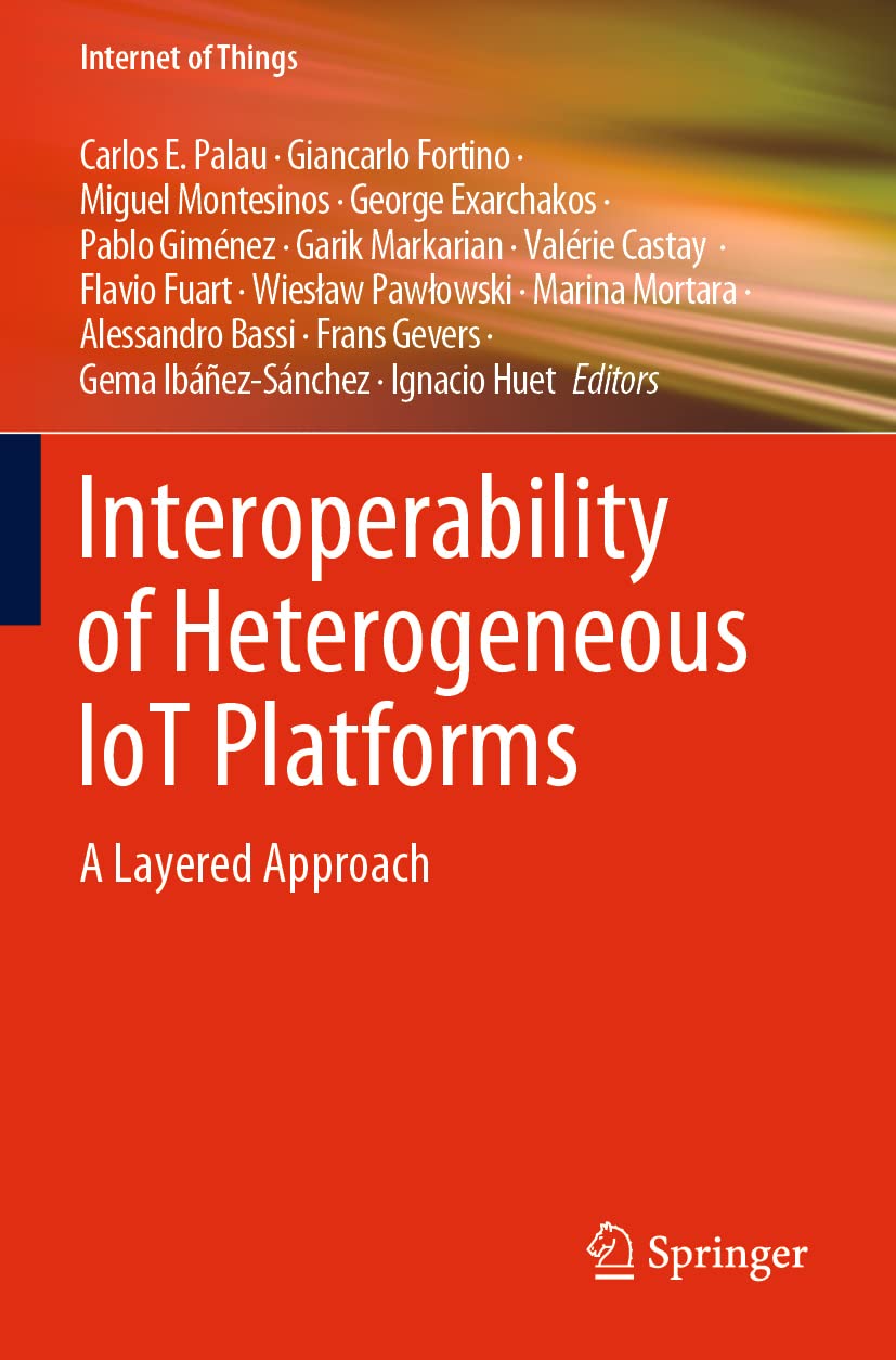 Interoperability of Heterogeneous IoT Platforms: A Layered Approach ...