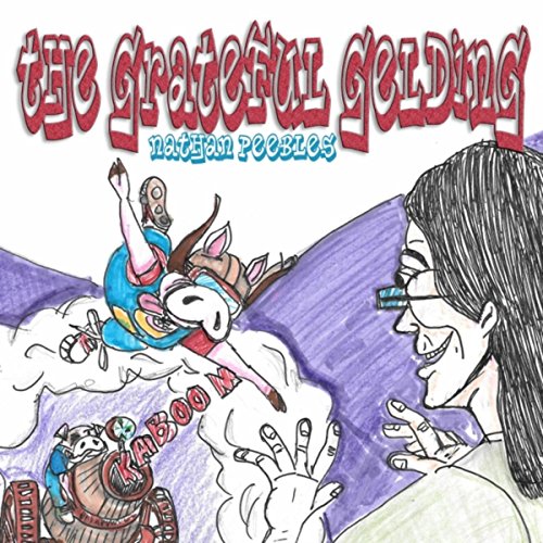 Play The Grateful Gelding by Nathan Peebles on Amazon Music