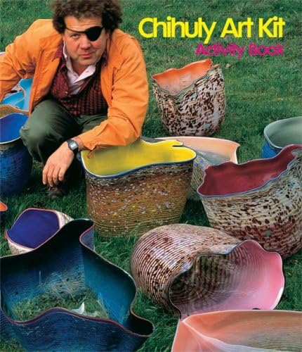 Chihuly Art Kit Activity Book: Chihuly, Dale: 9781576841716: Amazon.com ...