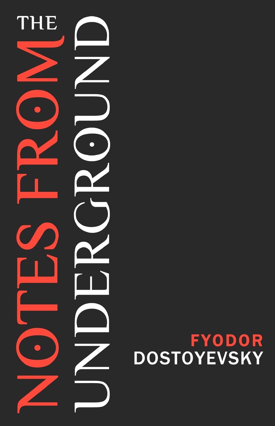 Notes from the Underground: Amazon.co.uk: Dostoyevsky, Fyodor ...