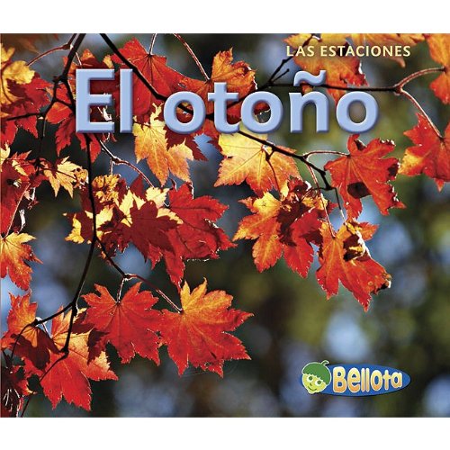 El otono / Fall (Las Estaciones / Seasons) (Spanish Edition): Smith ...