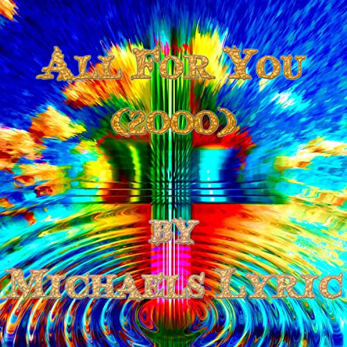 Play All For You (2000) by Michaels Lyric on Amazon Music