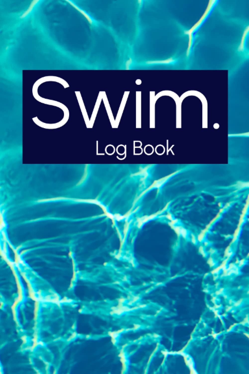 Swim Log Book: Swimming Journal Book Diary For Recording Practice ...