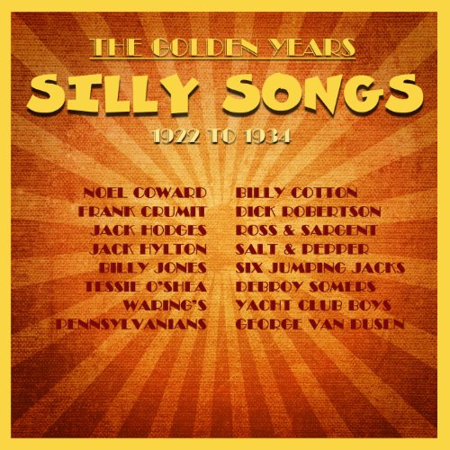 Amazon Music - VARIOUS ARTISTSのSilly Songs 1922 To 1934 [Explicit ...
