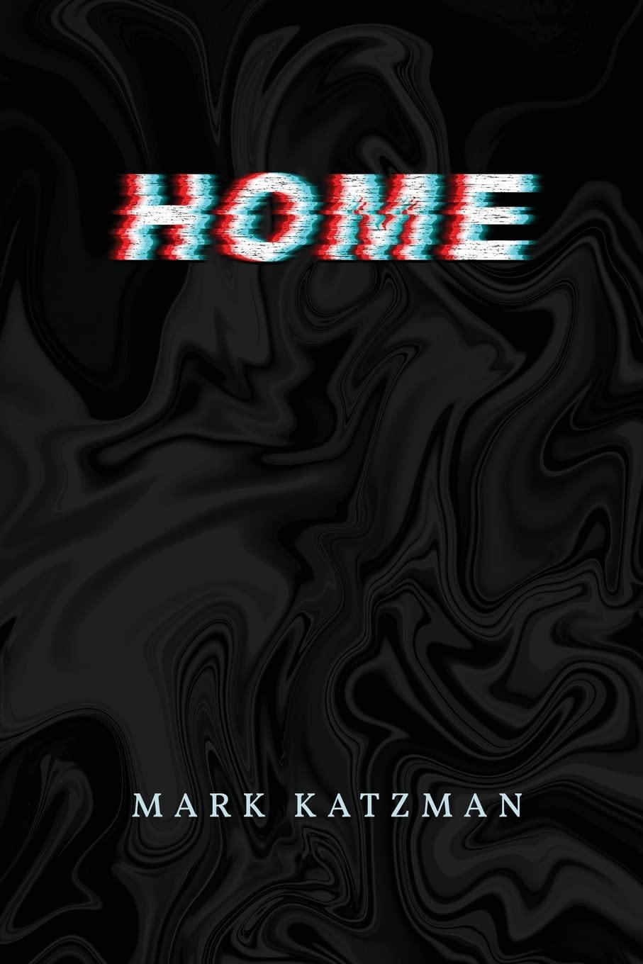 Home: Katzman, Mark: 9781959165767: Amazon.com: Books